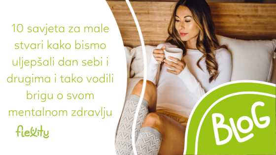 10 savjeta za male stvari kako bismo uljepšali dan sebi i drugima i ...